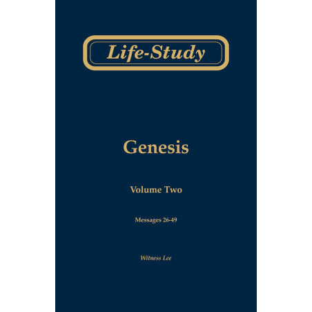 Life-study of Genesis, vol. 2 (msgs. 26-49, Second Edition)